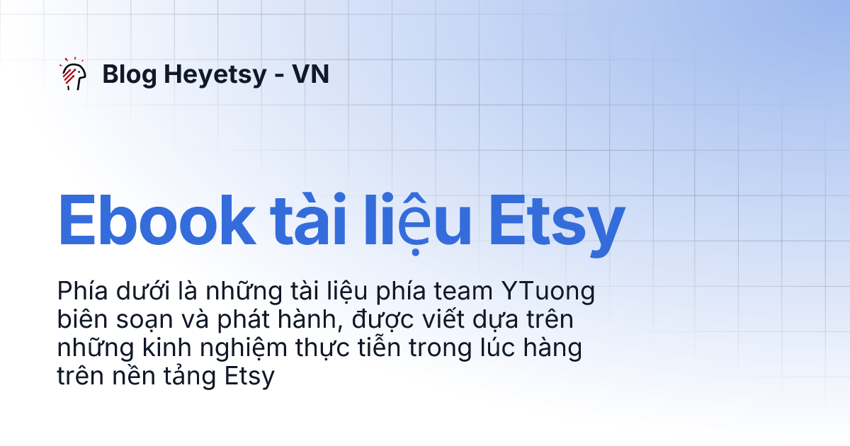 Ebook tài liệu Etsy | Blog Heyetsy - VN